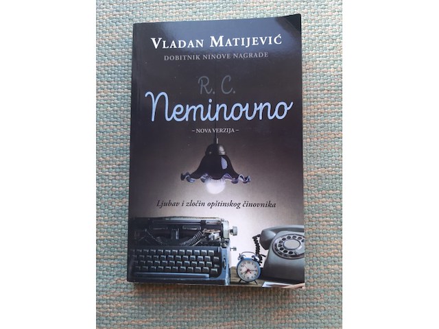 Vladan Matijević R C Neminovno