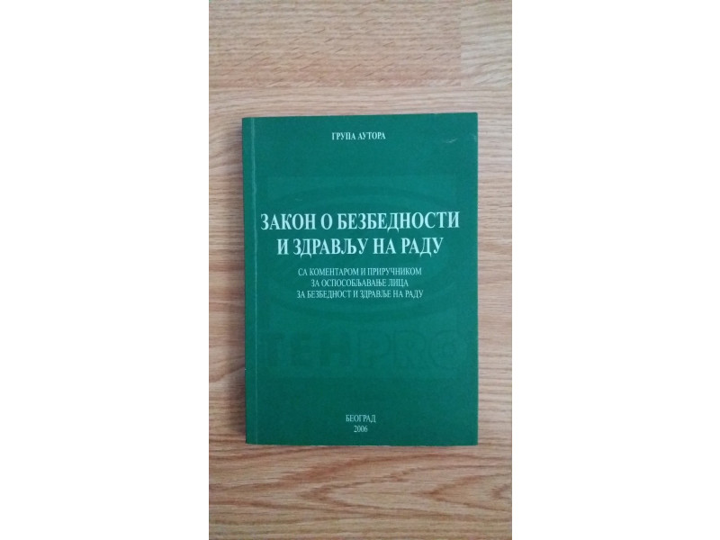 ZAKON O BEZBEDNOSTI I ZDRAVLJA NA RADU