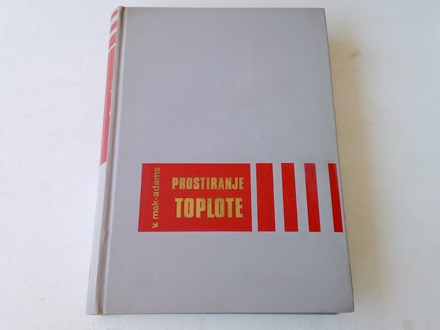 td - PROSTIRANJE TOPLOTE - Vilijam Mak-Adams