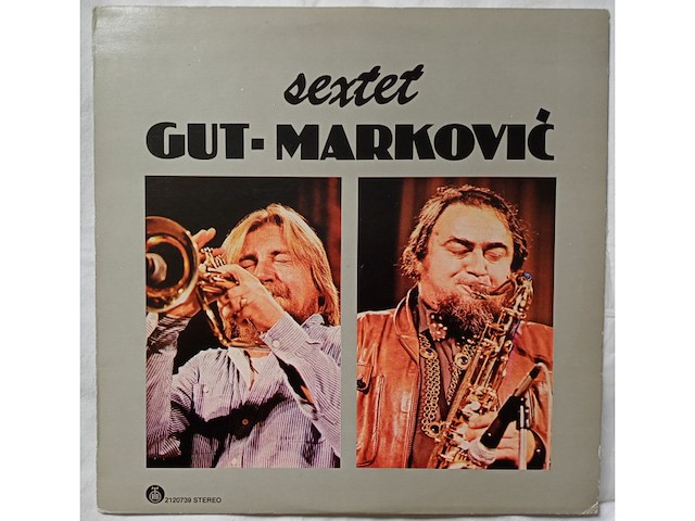 Sextet GUT - MARKOVIC - Sextet Gut-Markovic (Mint!!!
