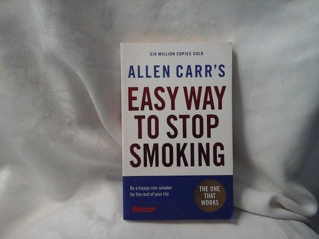 Easy way to stop smoking Allen Carr Lak način da