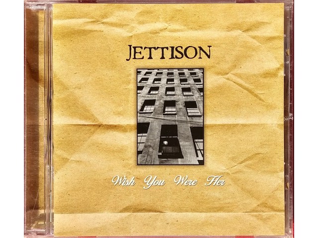 CDS Jettison - Wish You Were Her (Canada)