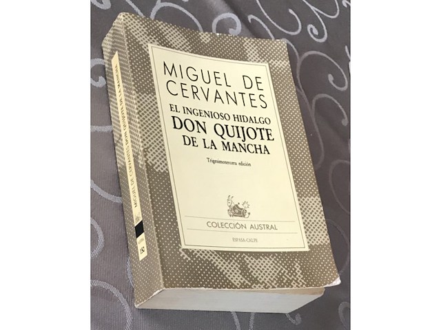 El Ingenioso Hidalgo don Quijote de la mancha