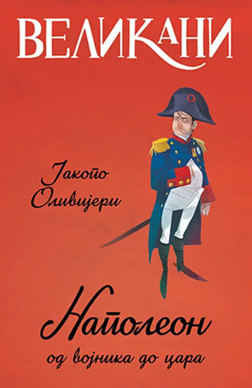 VELIKANI - NAPOLEON - Jakopo Olivijeri