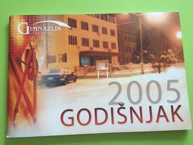 GODIŠNJAK 2005 Gimnazija Leskovac