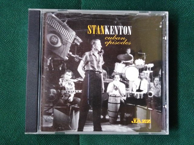 Stan Kenton - Cuban Episodes