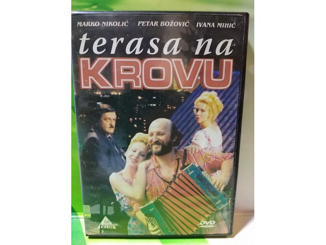 Terasa na Krovu - Marko Nikolić / Petar Božović