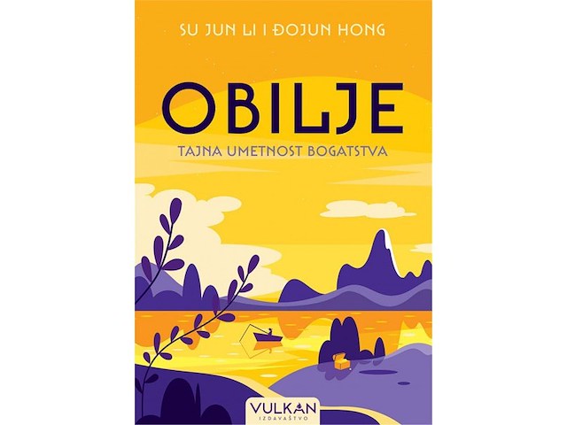 OBILJE Tajna umetnost bogatstva - Su Jun Li i Juan Hong