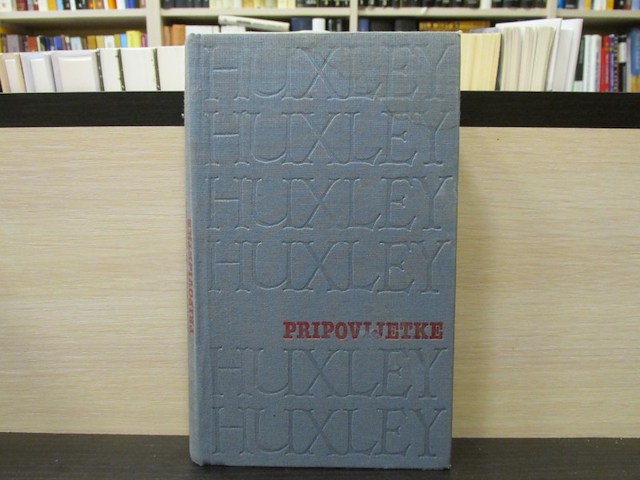 PRIPOVIJETKE - Aldous Huxley