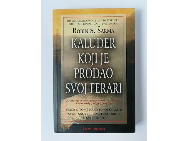 KALUĐER KOJI JE PRODAO SVOJ FERARI - Robin Šarma