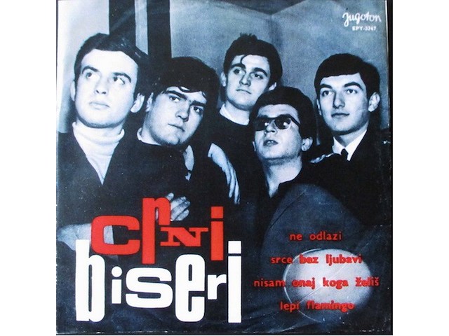 Crni Biseri-Ne Odlazi Singl SP (1967)