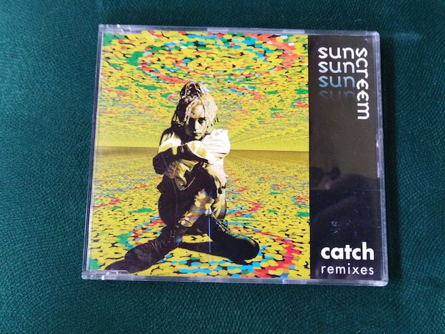 Sunscreem - Catch Remixes