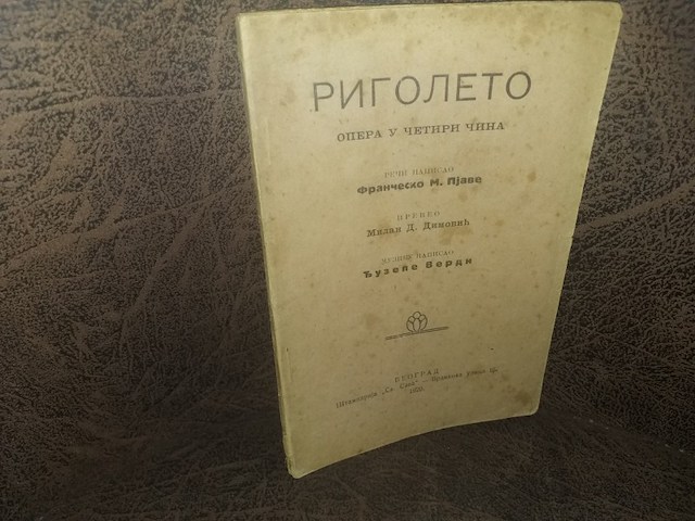 Rigoleto - opera u četiri čina, Đuzepe Verdi (1920)