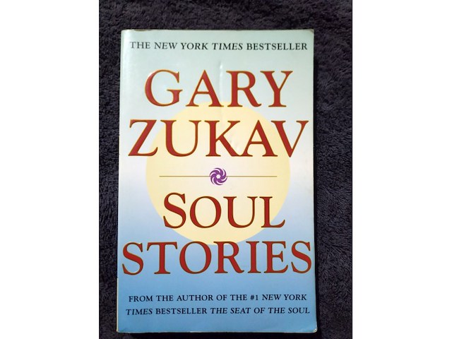 Soul Stories - Gary Zukav