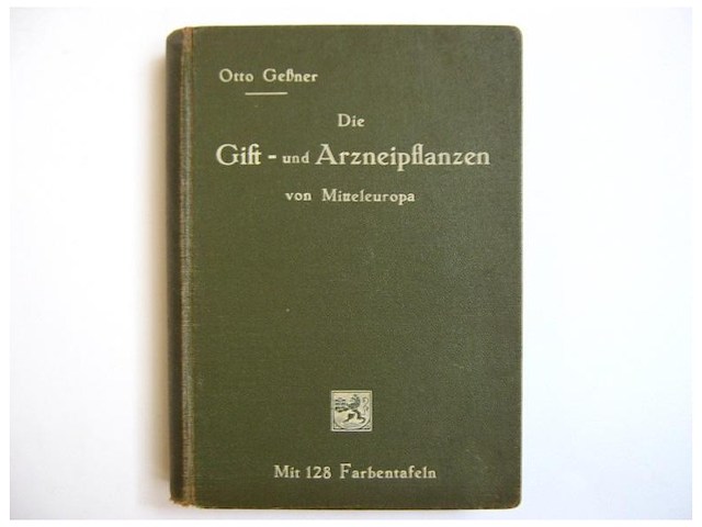 Die Gift- und Arzneipflanzen von Mitteleuropa - 1931.