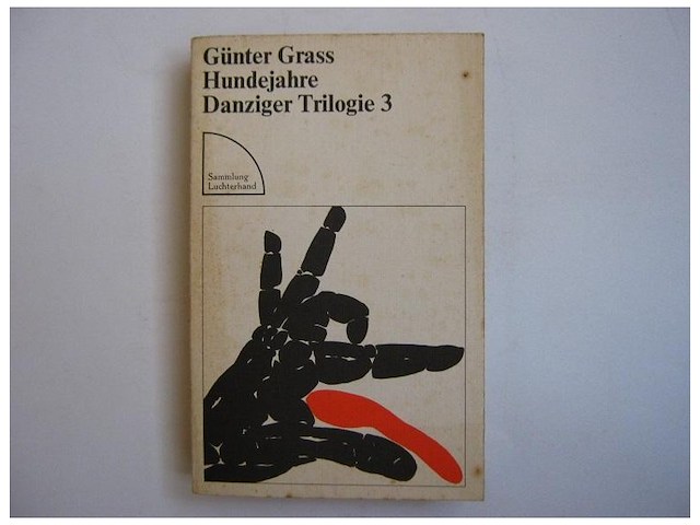 Hundejahre (Danziger Trilogie 3) - Günter Grass