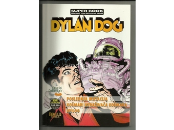 Dylan Dog VČ SB 10 Poslednja mutacija - Košmari istraživača košmara - Epilog