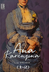 ANA KARENJINA (1-2) – Lav Tolstoj