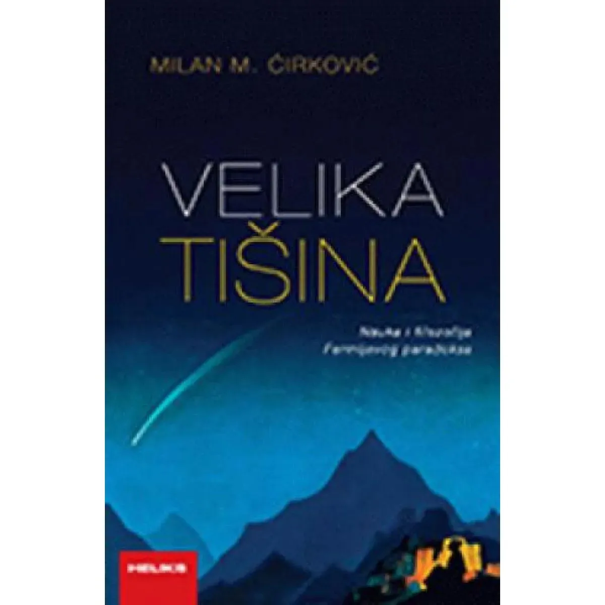 VELIKA TIŠINA