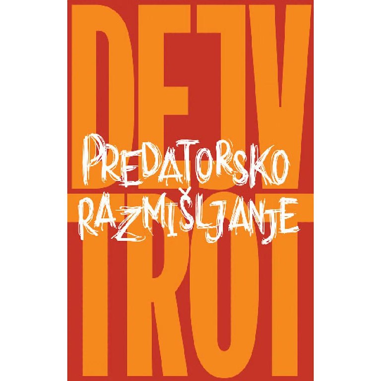 PREDATORSKO RAZMIŠLJANJE