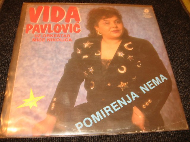 VIDA PAVLOVIC - POMIRENJA NEMA