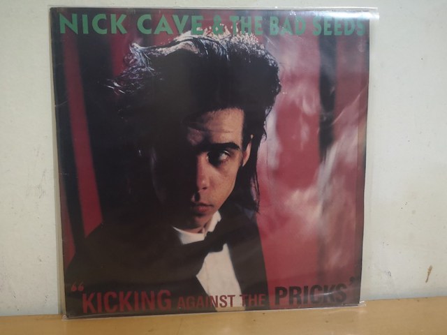 Nick Cave: Kicking Against The Pricks