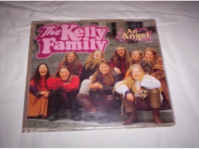 The Kelly Family – An Angel