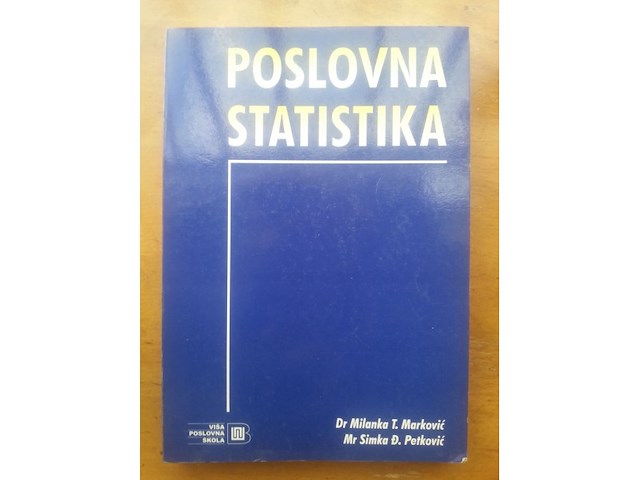 Poslovna statistika - M.Markovic, S.Petković
