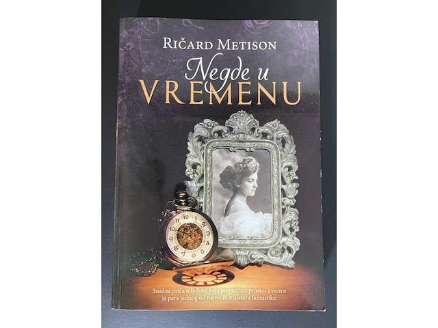 Negde u vremenu - Ričard Metison