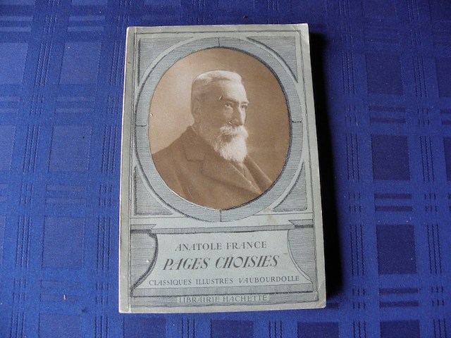 Anatole France: Pages Choisies