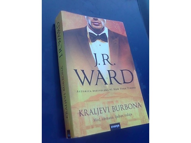 KRALJEVI BURBONA - J.R.Ward