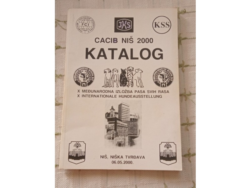 Katalog - Kinološki Savez Srbije - Niš 2000.g