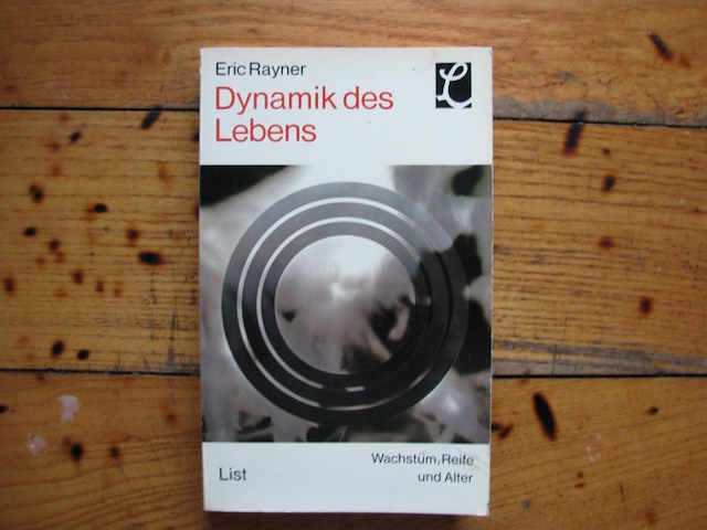 EIC RAYNER - DYNAMIK DES LEBENS RETKO