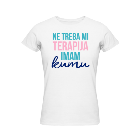 "Ne treba mi terapija, imam kumu" - Lady ženska majica (cs3755)
