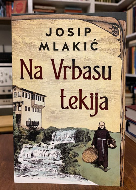 Na Vrbasu tekija - Josip Mlakic