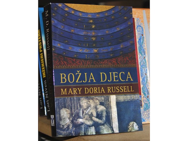 Mary Doria Russel - BOŽIJA DJECA