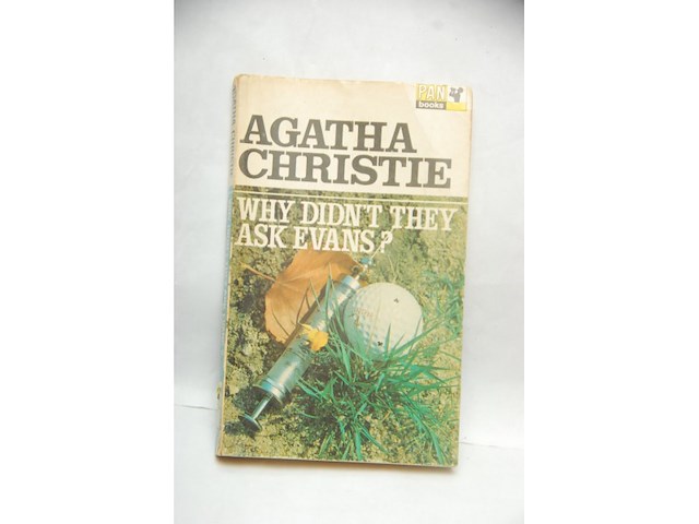 Why Didn`t They Ask Evans? - Agatha Christie
