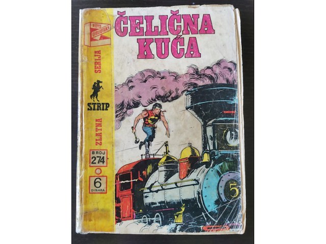 Zlatna Serija ZS 274 - ZAGOR - ČELIČNA KUĆA