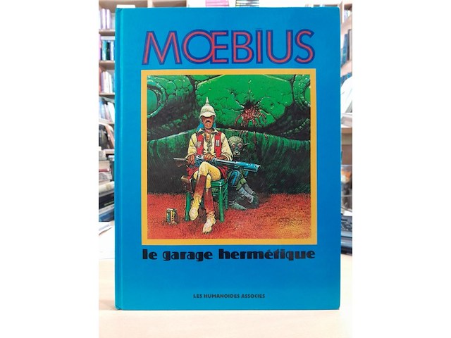 LE GARAGE HERMETIQUE - MOEBIUS