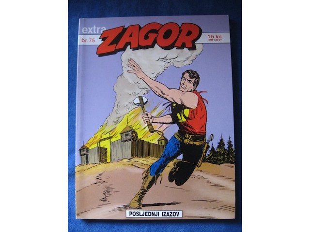 ZAGOR EXTRA 75 –  POSLJEDNJI IZAZOV  – SLOBODNA DALMACI