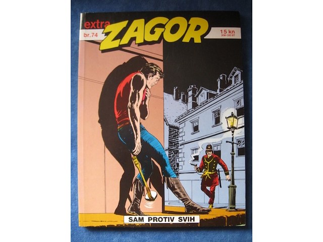 ZAGOR EXTRA 74 –  SAM PROTIV SVIH  – SLOBODNA DALMACIJA