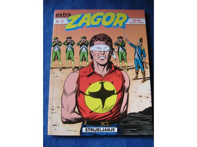 ZAGOR EXTRA  6 - STRIJELJANJE