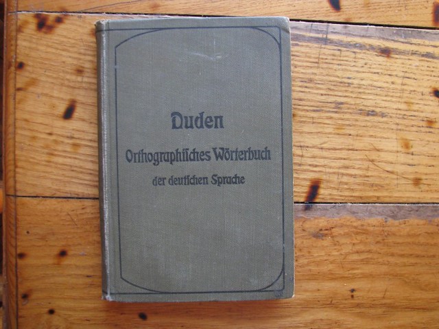 ORTHOGRAPHISCHES WORTERBUCH DER DEUTSCHER SPRACHE