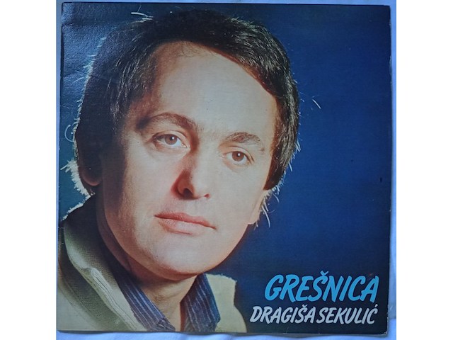 DRAGISA  SEKULIC  -  GRESNICA