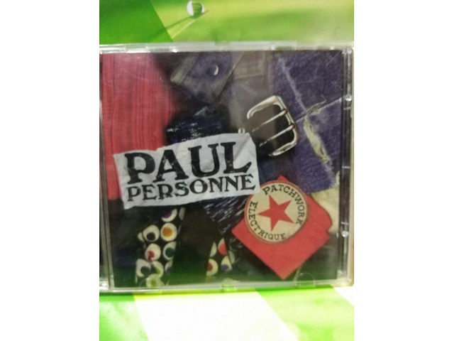 Paul Persone - Patchwork Electrique