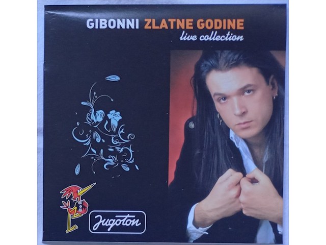 GIBONNI  -  ZLATNE GODINE LIVE COLLECTION