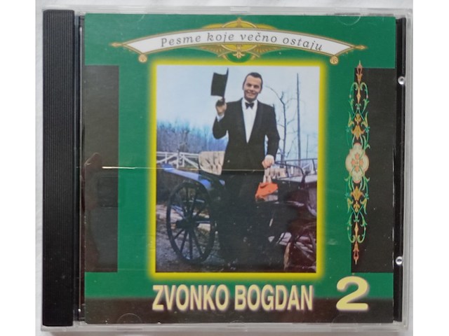 ZVONKO  BOGDAN  -  Pesme  koje  vecno  ostaju 2