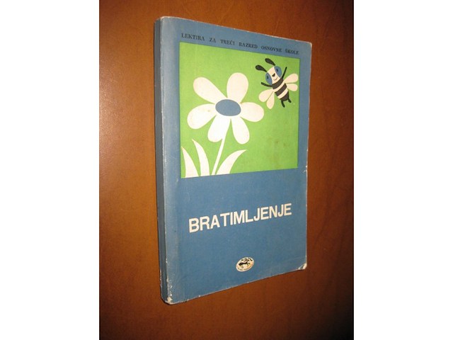 Bratimljenje (priče i pesme)