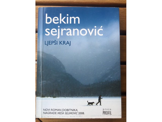 Ljepši kraj - Bekim Sejranović