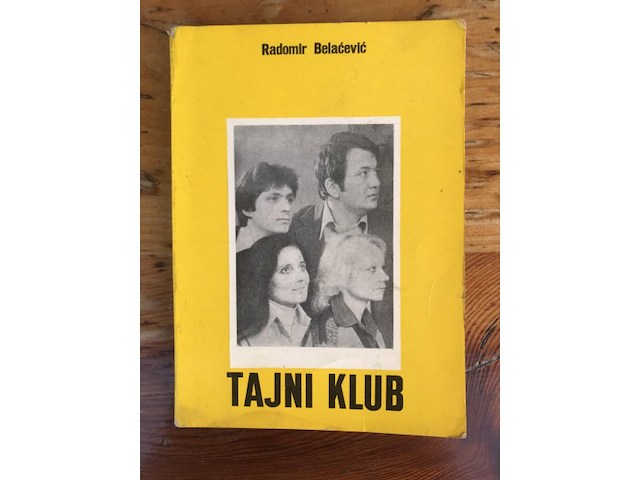 Tajni klub - Radomir Belaćević